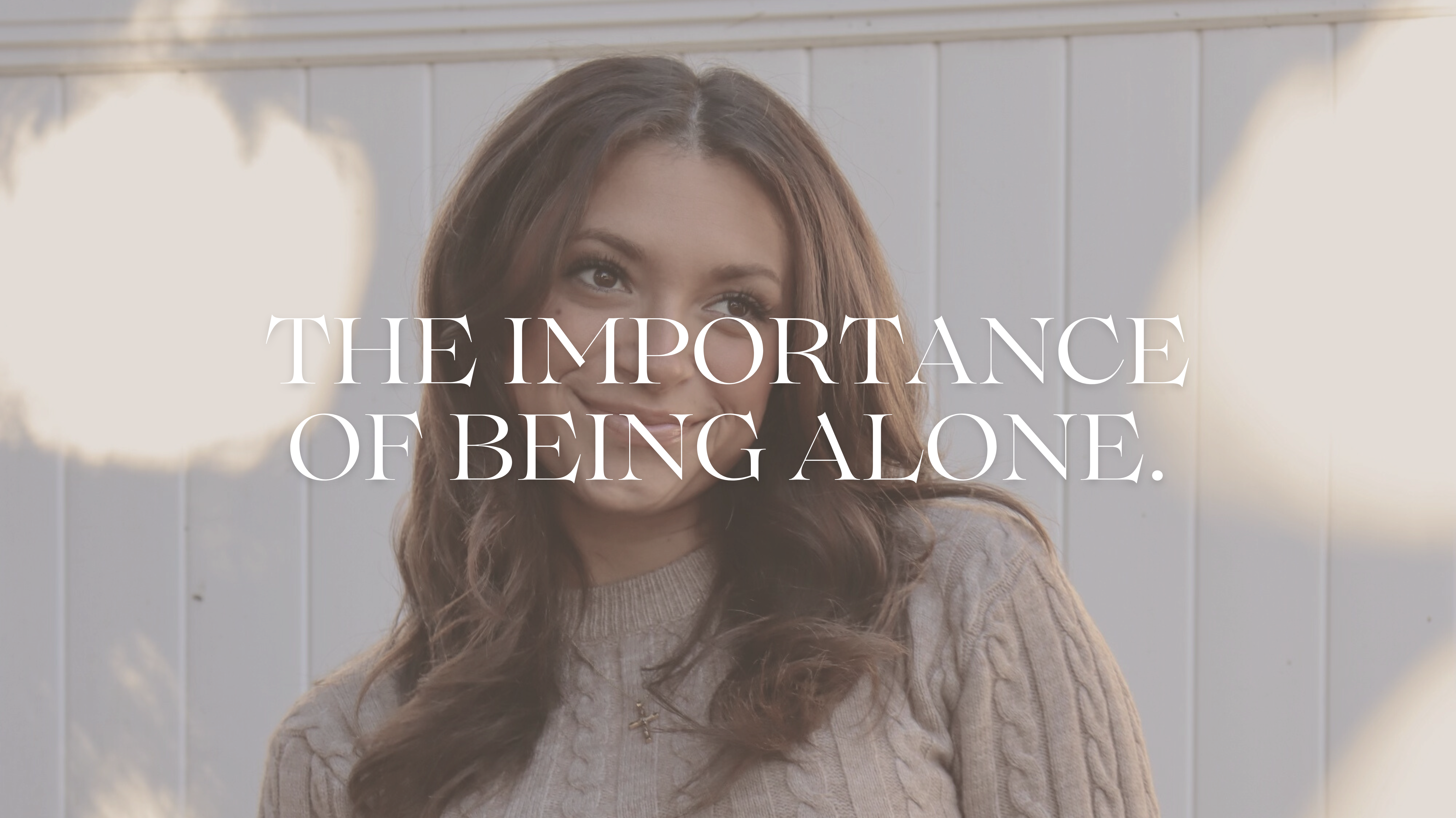 alone time - The Importance of Being Alone! - livin with jenny